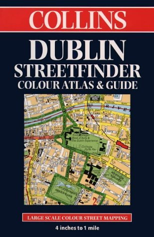 Dublin Streetfinder Colour Atlas and Guide by HarperCollins | Goodreads