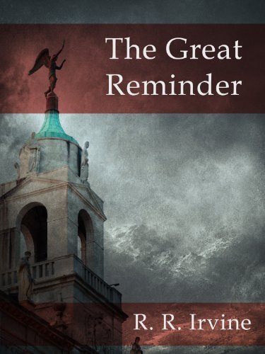 The Great Reminder (A Moroni Traveler Mystery Book 6) by R.R. Irvine ...