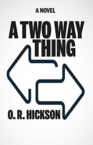 A Two Way Thing: A fascinating thriller interweaving faith and crime ...