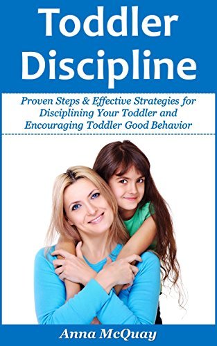 Toddler Discipline: Proven Steps & Effective Strategies for ...