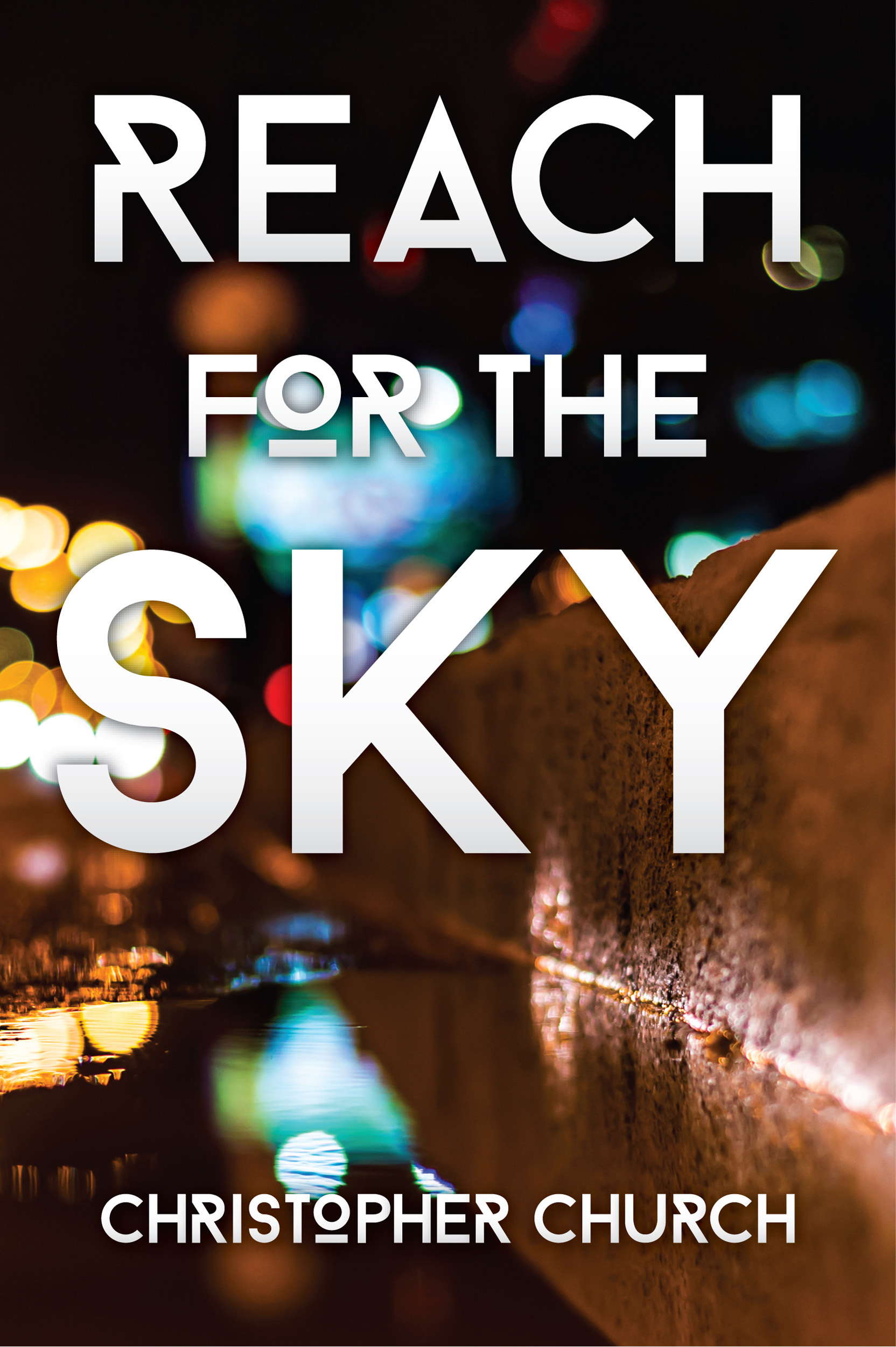 Reach for the Sky by Christopher Church | Goodreads