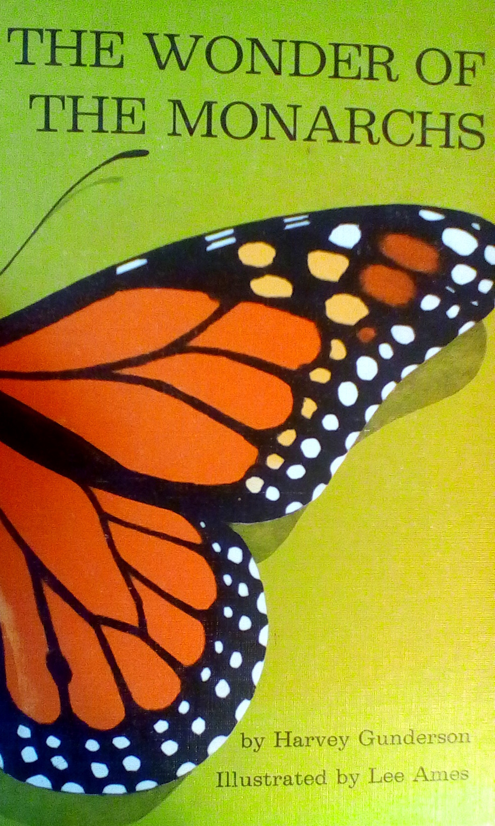 The Wonders of The Monarchs by Harvey Gunderson | Goodreads