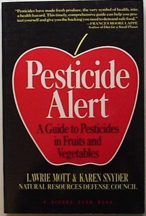 Pesticide Alert: A Guide to Pesticides in Fruits and Vegetables by ...