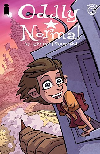 Oddly Normal #3 by Otis Frampton | Goodreads