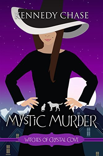 A Mystic Murder (Witches of Hemlock Cove #1) by Kennedy Chase | Goodreads