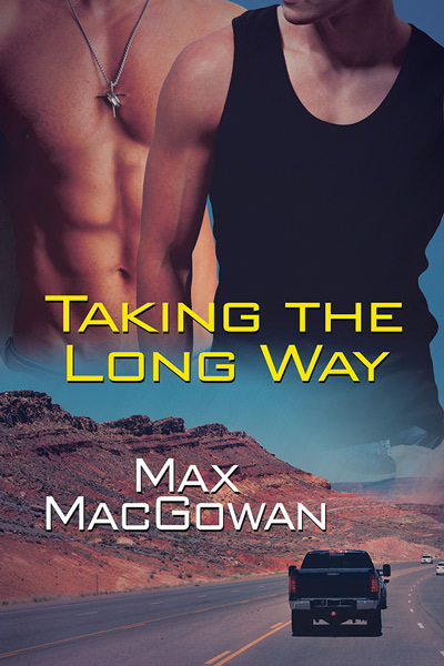 Taking the Long Way by Max MacGowan | Goodreads