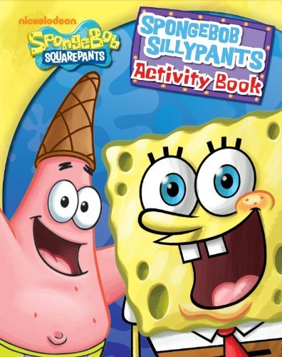 Spongebob Squarepants: Sillypants Activity Book by Nickelodeon ...