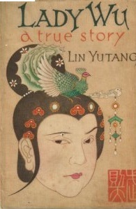 Lady Wu by Lin Yutang | Goodreads