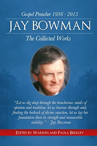 Jay Bowman - The Collected Works by Warren E. Berkley | Goodreads