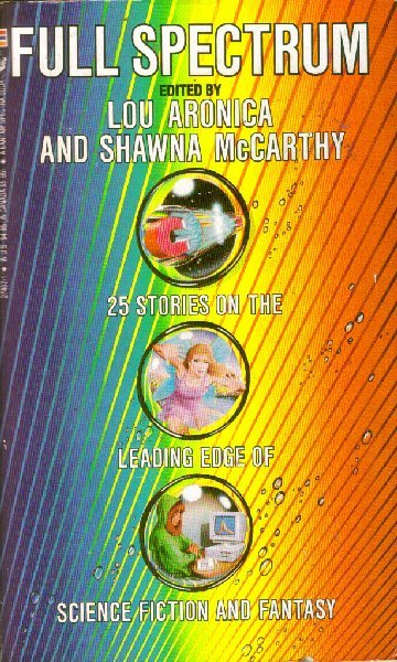 Full Spectrum 1 by Lou Aronica | Goodreads