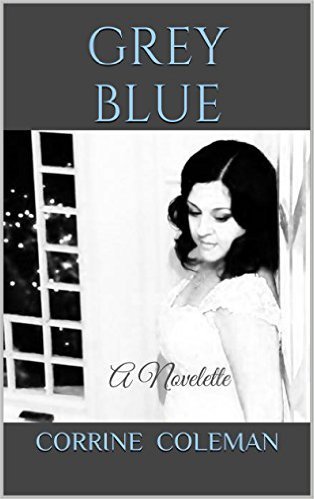Grey Blue by Corrine Coleman | Goodreads