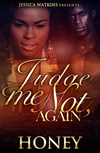 Judge Me Not, Again by Honey | Goodreads