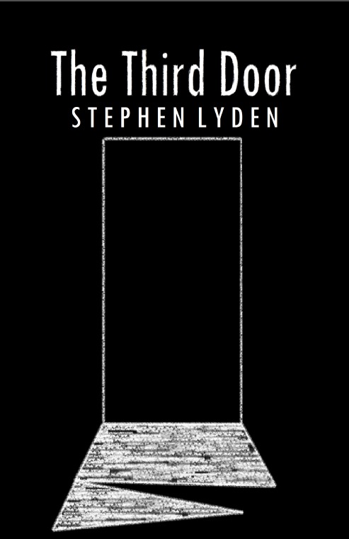 The Third Door by Stephen Lyden | Goodreads