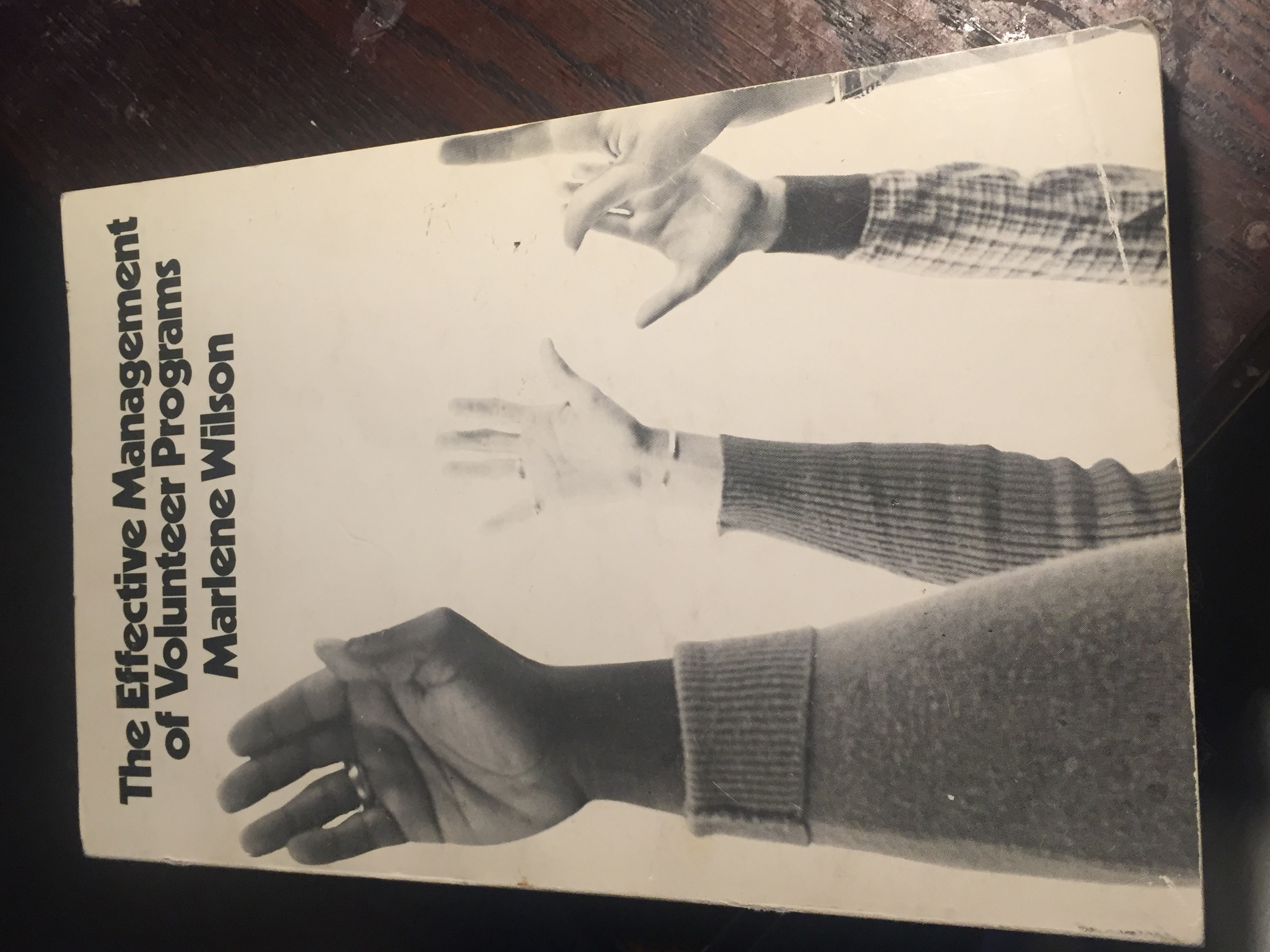 Effective Management of Volunteer Programs by Marlene Wilson | Goodreads