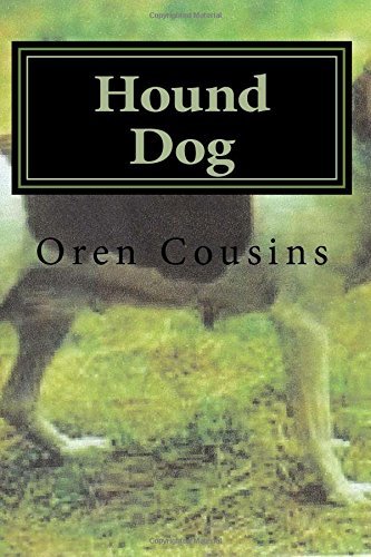 Hound Dog by Oren Cousins | Goodreads