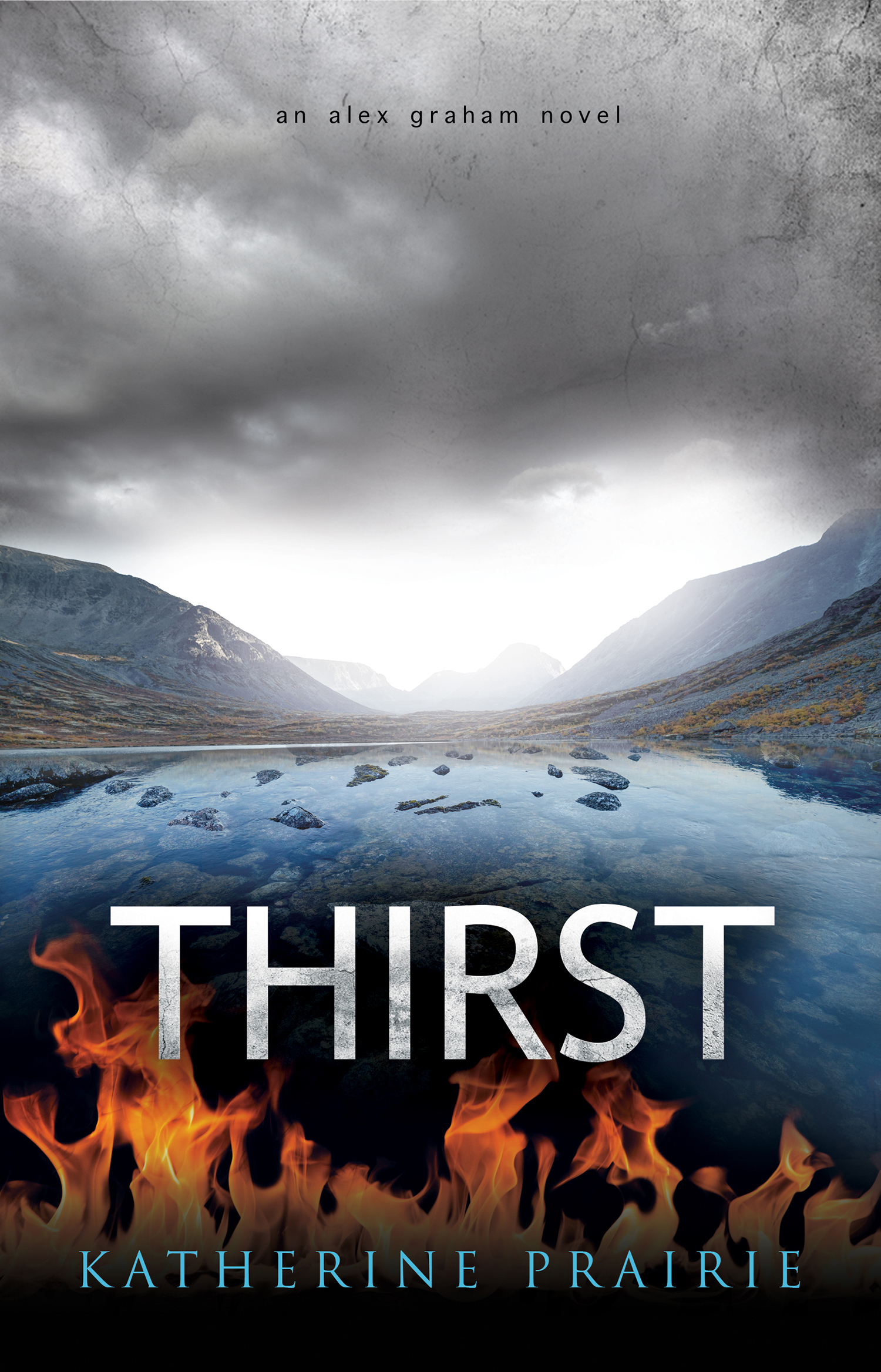 Thirst (Alex Graham #1) by Katherine Prairie | Goodreads