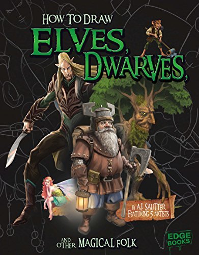 How to Draw Elves, Dwarves, and Other Magical Folk by Aaron Sautter ...