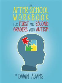 An AfterSchool Workbook for First and Second Graders with Autism by ...