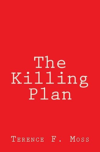 The Killing Plan (The Story Teller series.) by Terence F. Moss | Goodreads