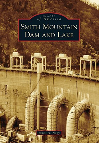 Smith Mountain Dam and Lake by James A. Nagy | Goodreads