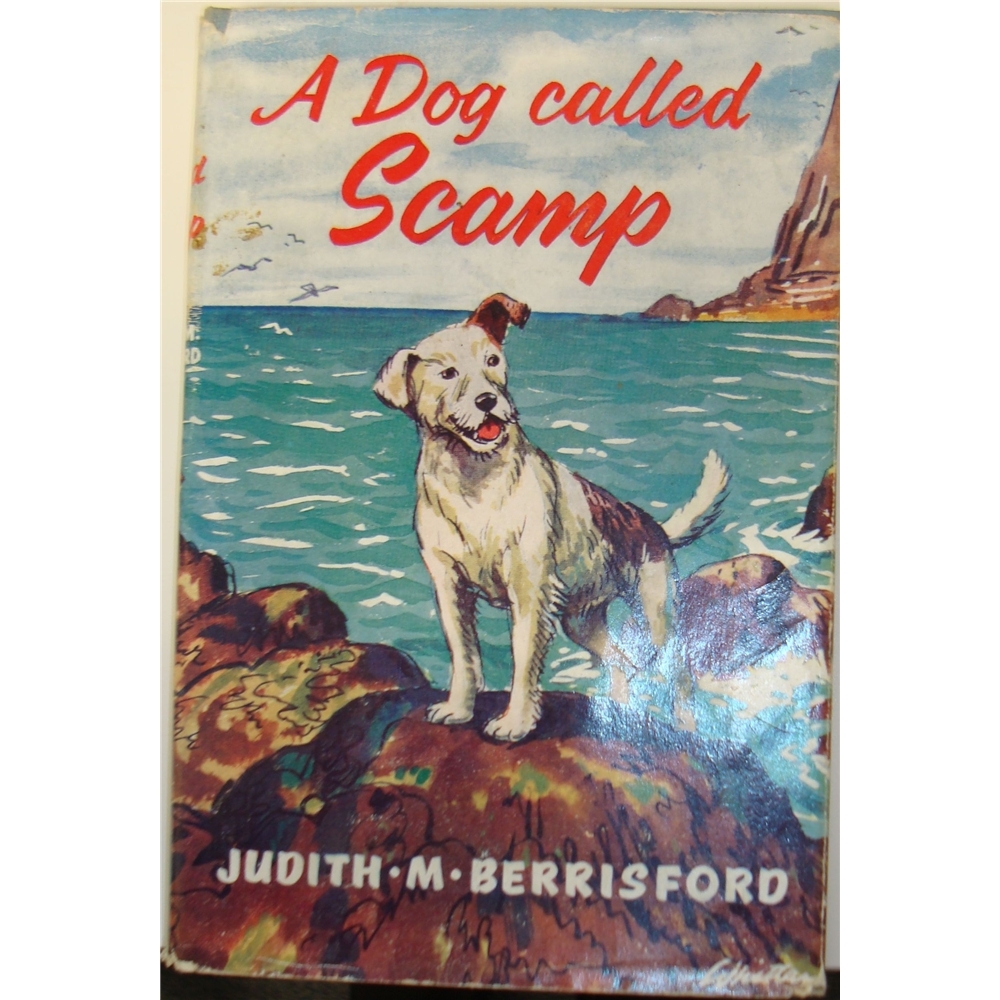 A Dog Called Scamp by Judith M. Berrisford | Goodreads