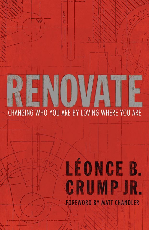 Renovate: Changing Who You Are by Loving Where You Are by Léonce B ...