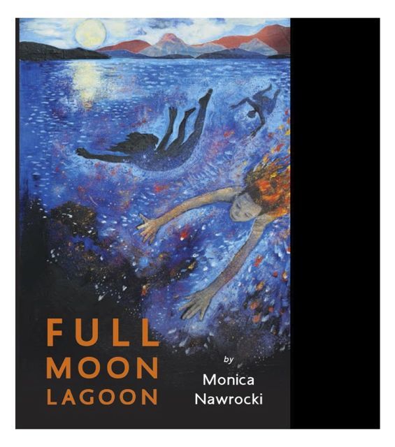 Full Moon Lagoon by Monica Nawrocki | Goodreads