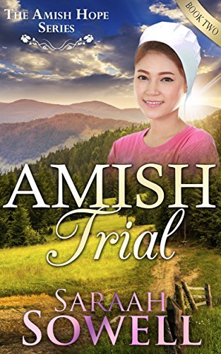 Amish Trial (An Amish Hope Series #2) by Saraah Sowell | Goodreads