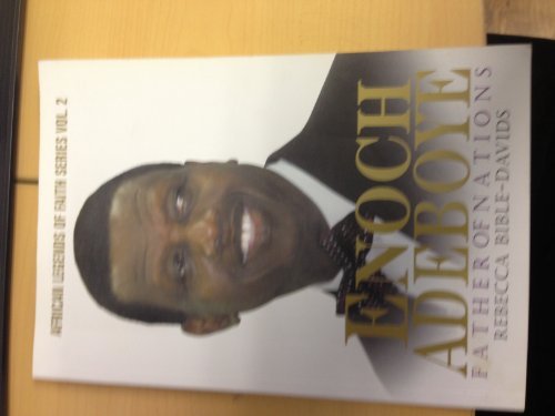 Enoch Adeboye (Father Of Nations) by Rebecca Bible-Davids | Goodreads