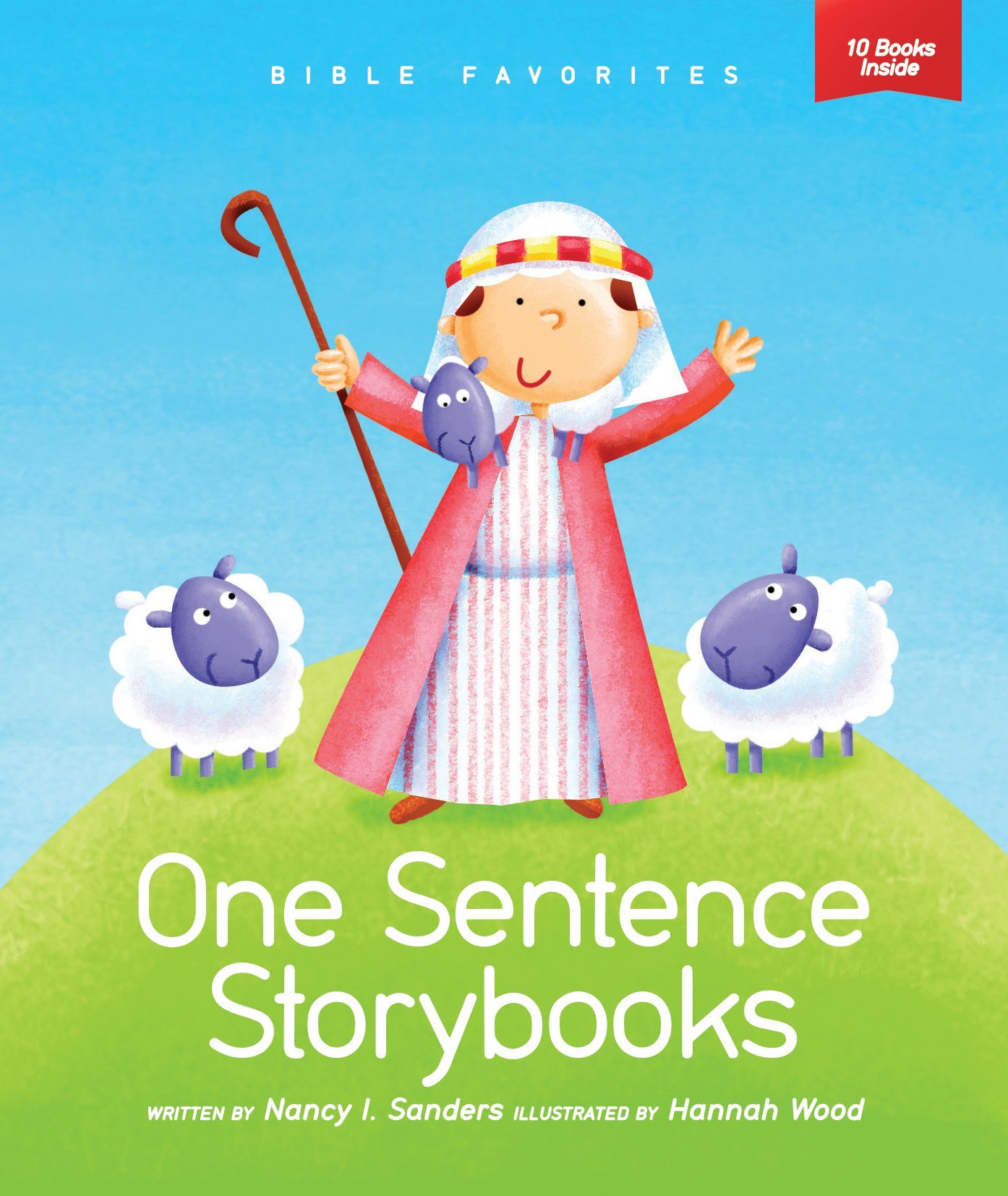 Bible Favorites (One Sentence Storybooks) by Nancy I. Sanders | Goodreads