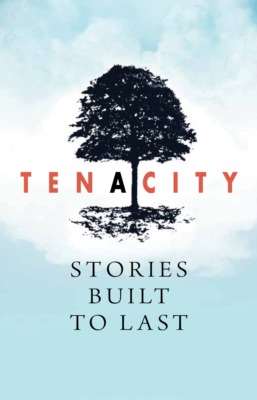 Ten-A-City: Stories Built to Last by National Library Singapore | Goodreads