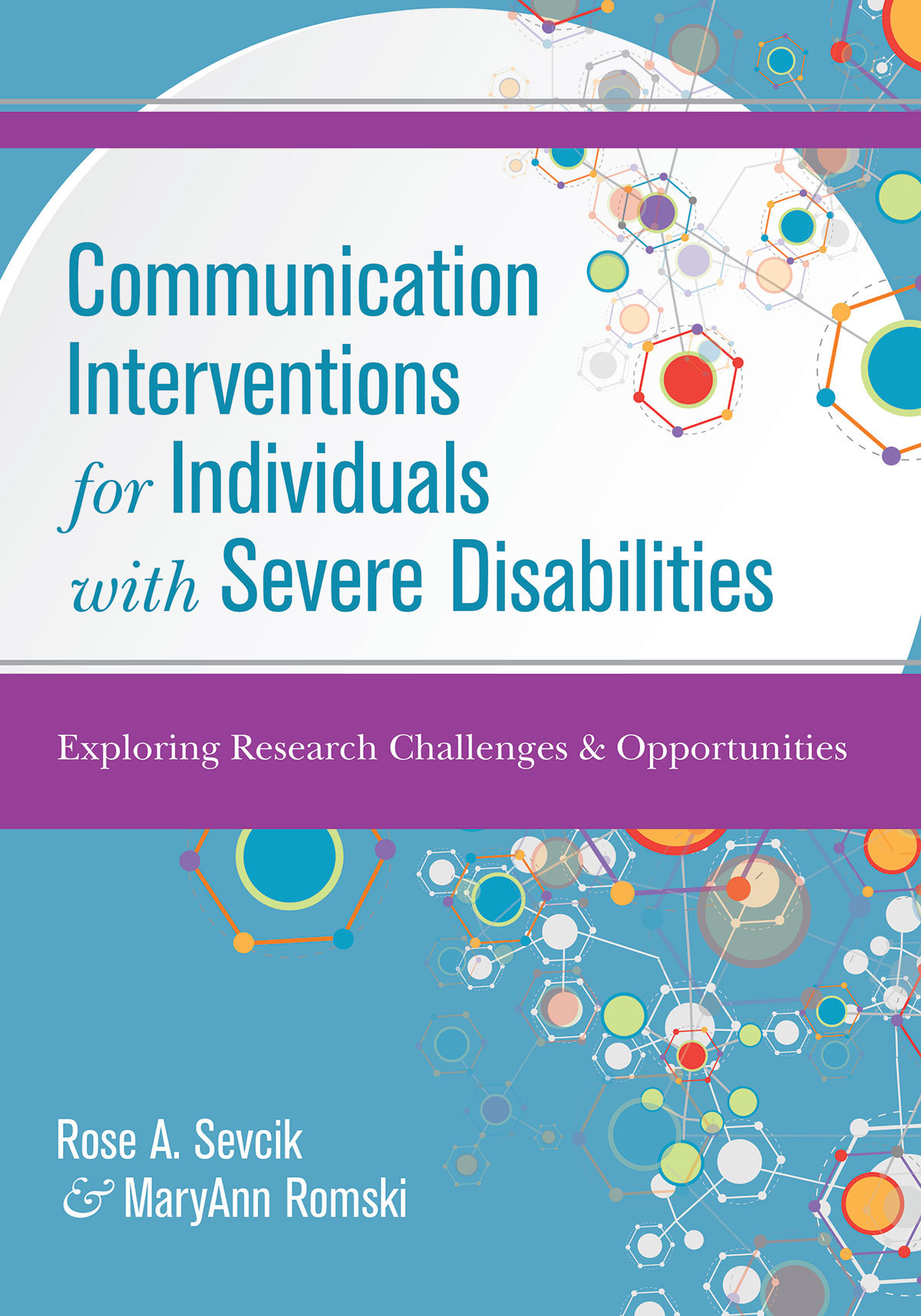 Communication Interventions for Individuals with Severe Disabilities ...