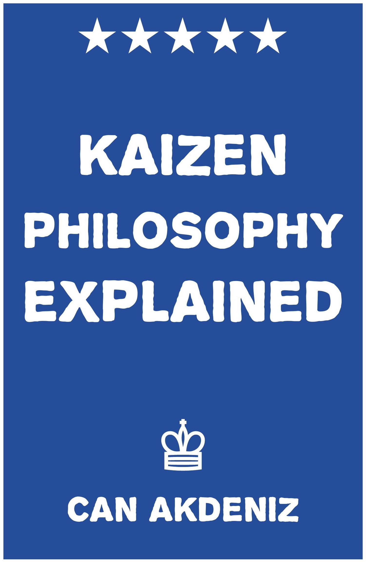 Kaizen Philosophy Explained by Can Akdeniz | Goodreads