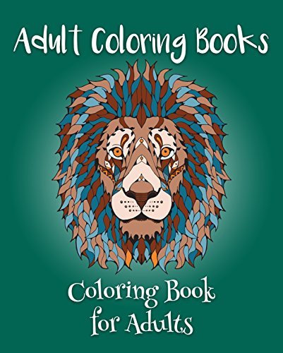 Adult Coloring Books: Coloring Book for Adults by Emma Andrews | Goodreads