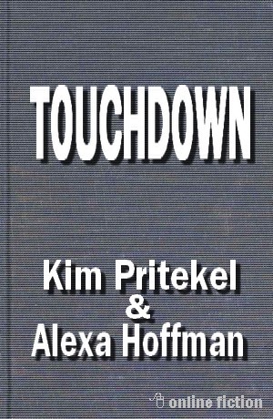 Touchdown by Kim Pritekel | Goodreads