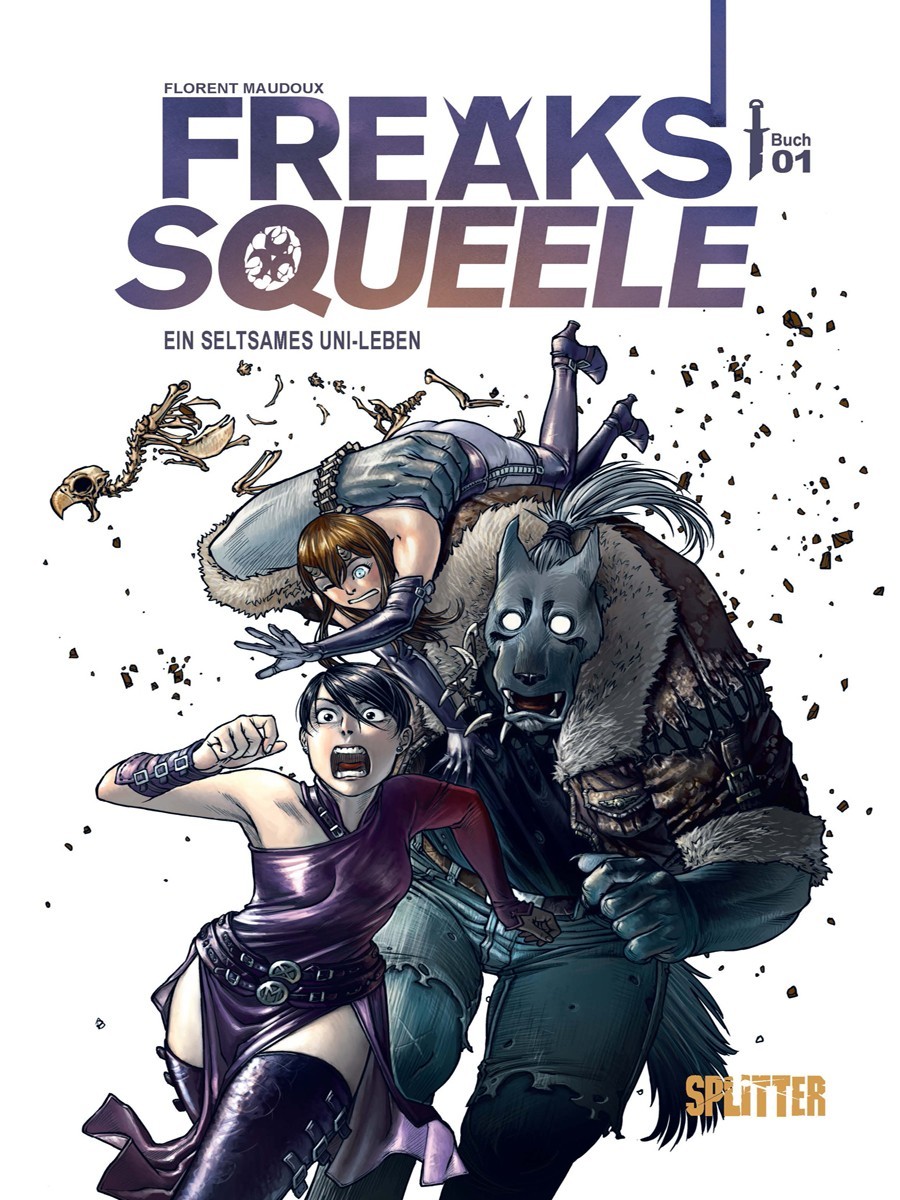 Ein seltsames Uni-Leben (Freaks' Squeele, Buch 1) by Florent Maudoux ...