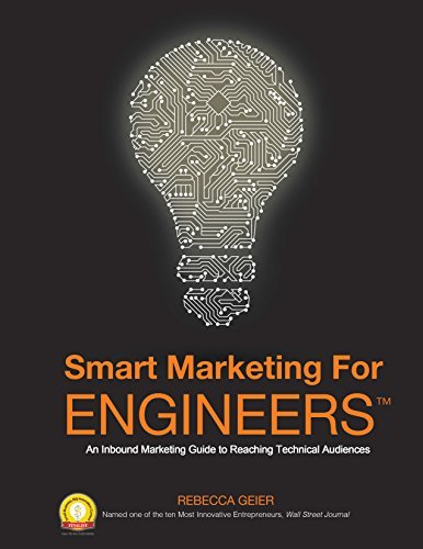 Smart Marketing for Engineers: An Inbound Marketing Guide to Reaching ...