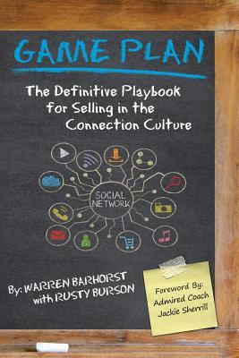 Game Plan: The Definitive Playbook for Selling in the Connection ...