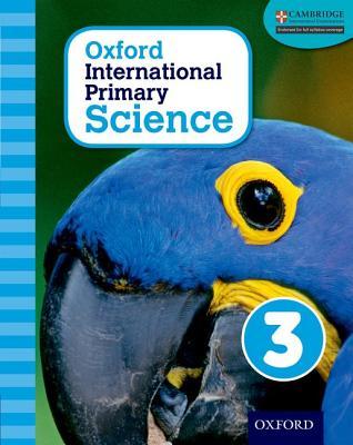 Oxford International Primary Science Stage 3: Age 7-8 Student Workbook ...