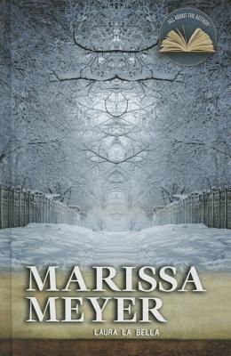 Marissa Meyer (All About the Author) by Laura la Bella | Goodreads