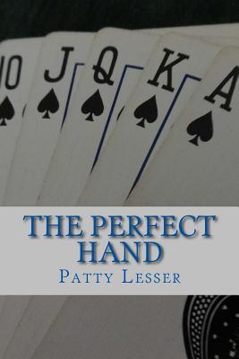 The Perfect Hand by Patty Lesser | Goodreads