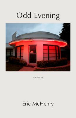 Odd Evening by Eric McHenry | Goodreads