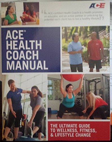 Ace Health Coach Manual by American Council of Exercise [Contributor ...
