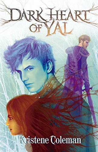 Dark Heart of Yal (Forest Dwellers Book 1) by Kristene Coleman | Goodreads