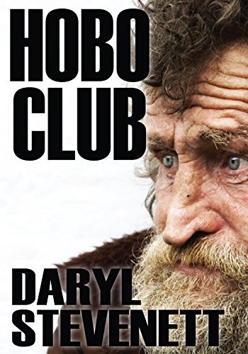 HOBO CLUB by Daryl Stevenett | Goodreads