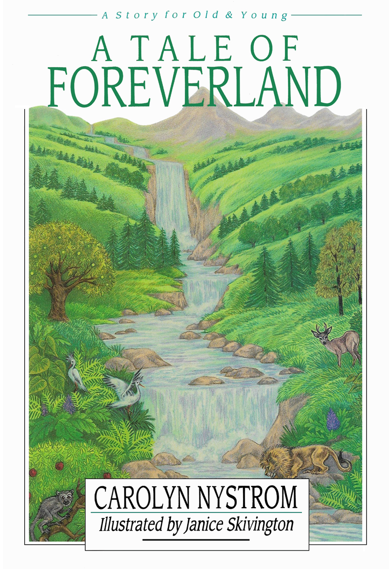 A Tale of Foreverland by Carolyn Nystrom | Goodreads