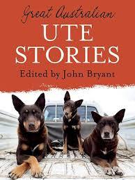 Great Australian Ute Stories by Australian Broadcasting Corporation ...