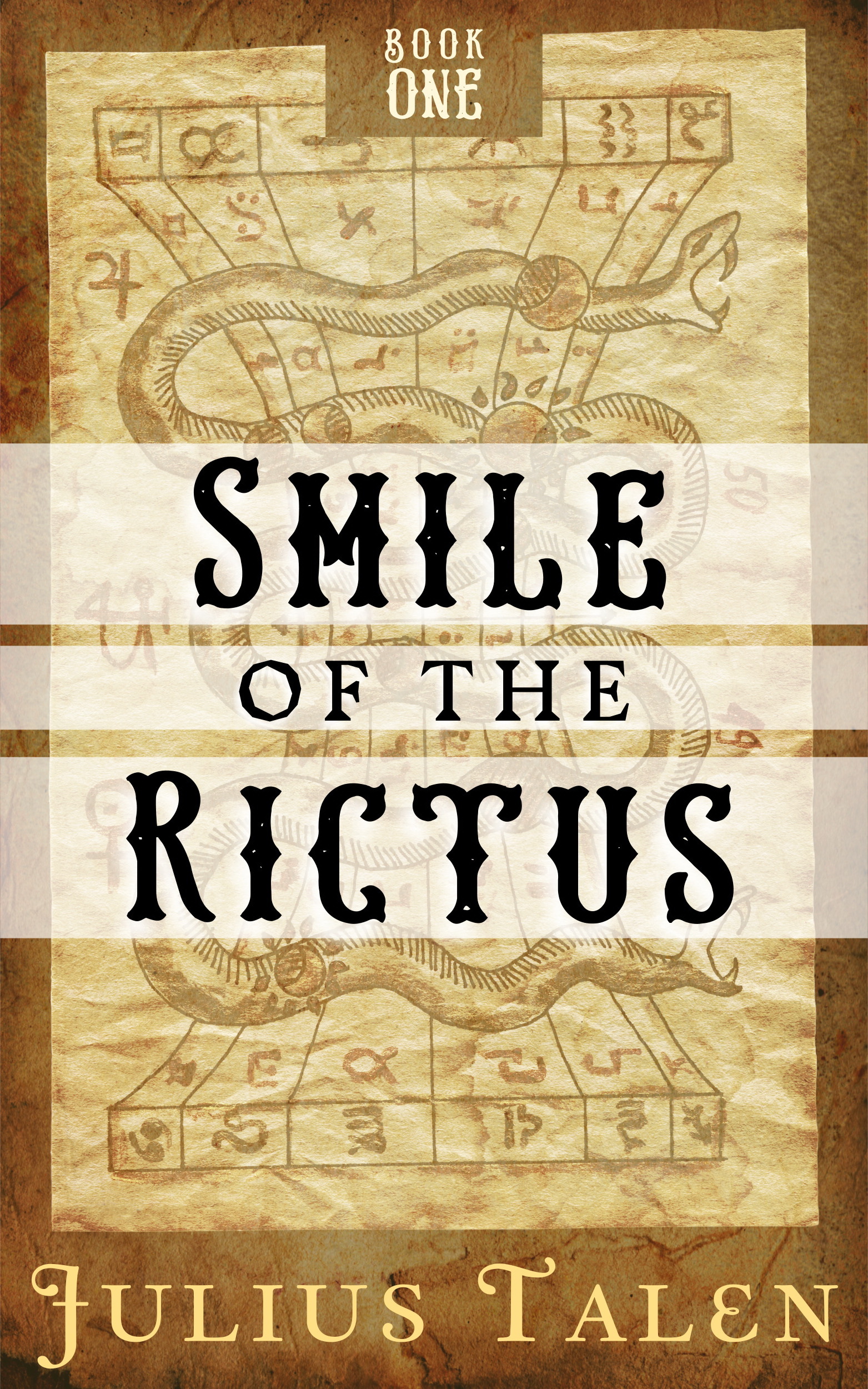 Smile of the Rictus (Book #1) by Julius Talen | Goodreads