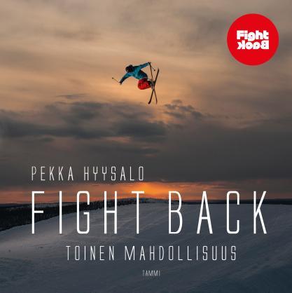 Fight Back: toinen mahdollisuus by Pekka Hyysalo | Goodreads