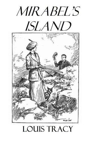 Mirabel's Island by Louis Tracy | Goodreads